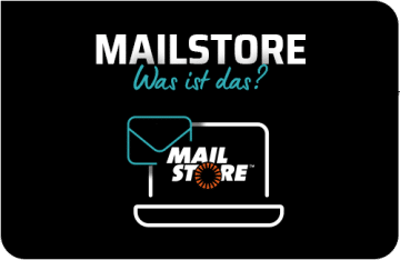Was ist MailStore? – professionelle E-Mail-Archivierung